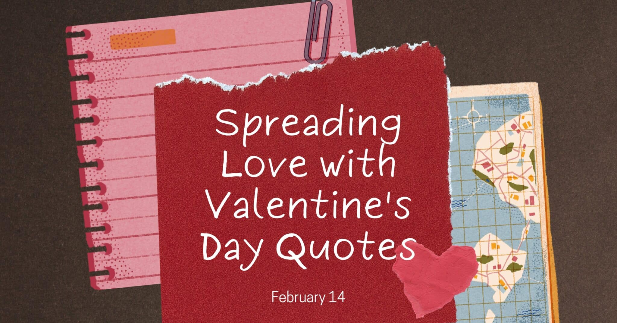 Spreading Love With 30 Valentine's Day Quotes | CubeBik Blog